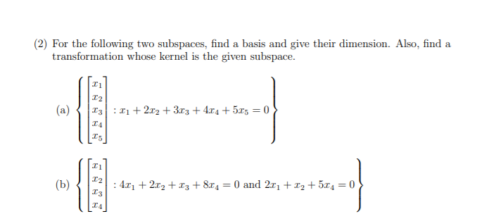 Solved (2) For the following two subspaces, find a basis and | Chegg.com