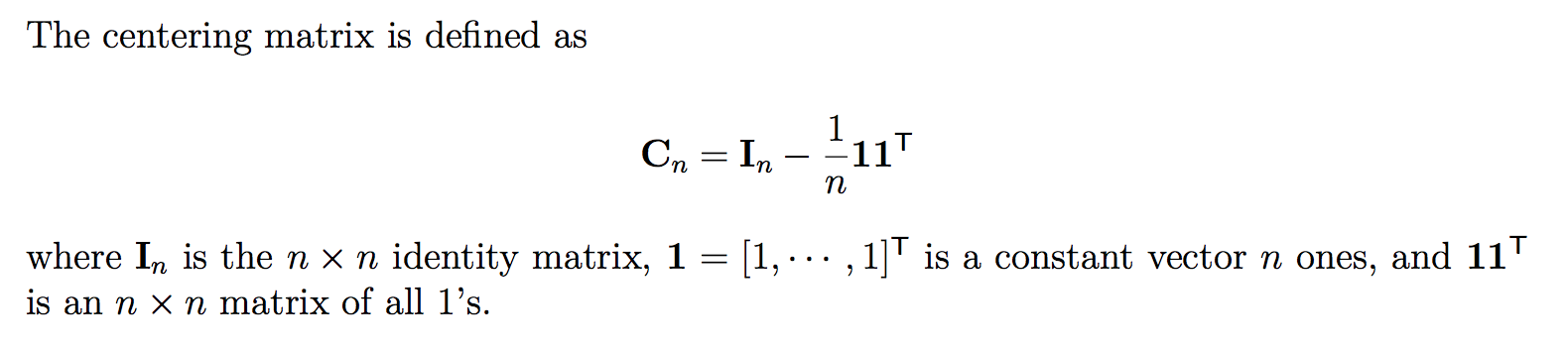 Solved The centering matrix is defined as Cu = I. – 111 п | Chegg.com