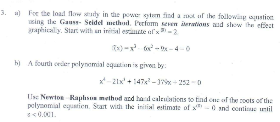Solved a) For the load flow study in the power sytem find a | Chegg.com