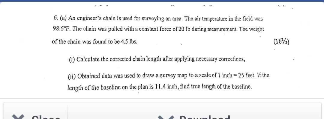Solved 6. (a) An engineer's chain is used for surveying an | Chegg.com