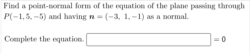Solved Find a point-normal form of the equation of the plane | Chegg.com
