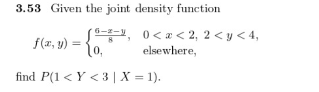 Solved 3.53 Given the joint density function | Chegg.com