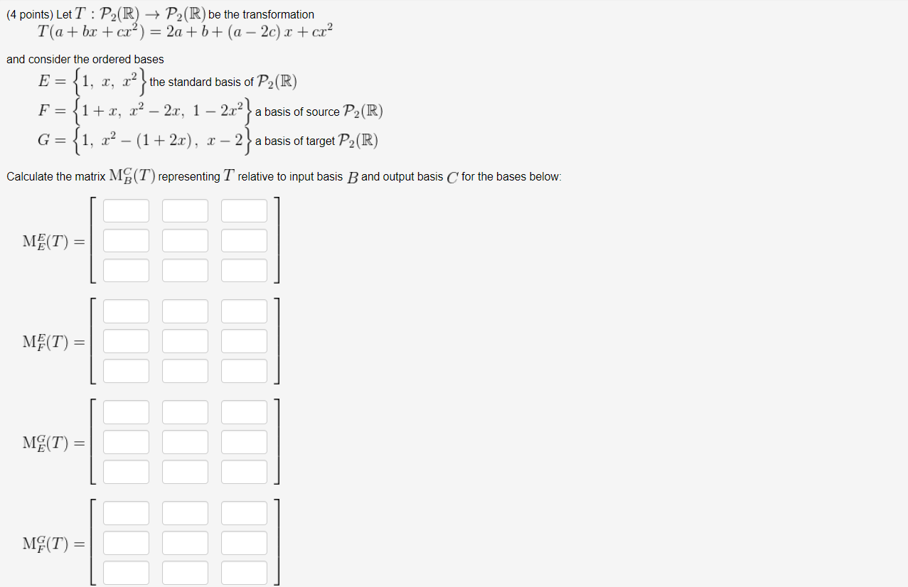 Solved (4 points) Let T : P2(R) + P2(R) be the | Chegg.com