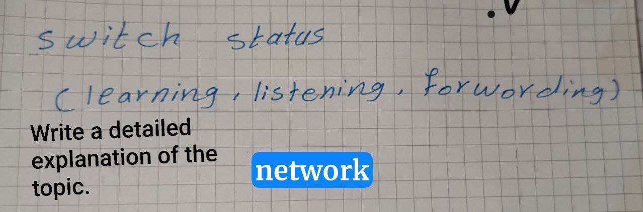 Solved switch status (learning, ﻿listening, forwording) | Chegg.com