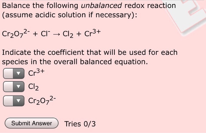 Solved Balance the following unbalanced redox reaction | Chegg.com
