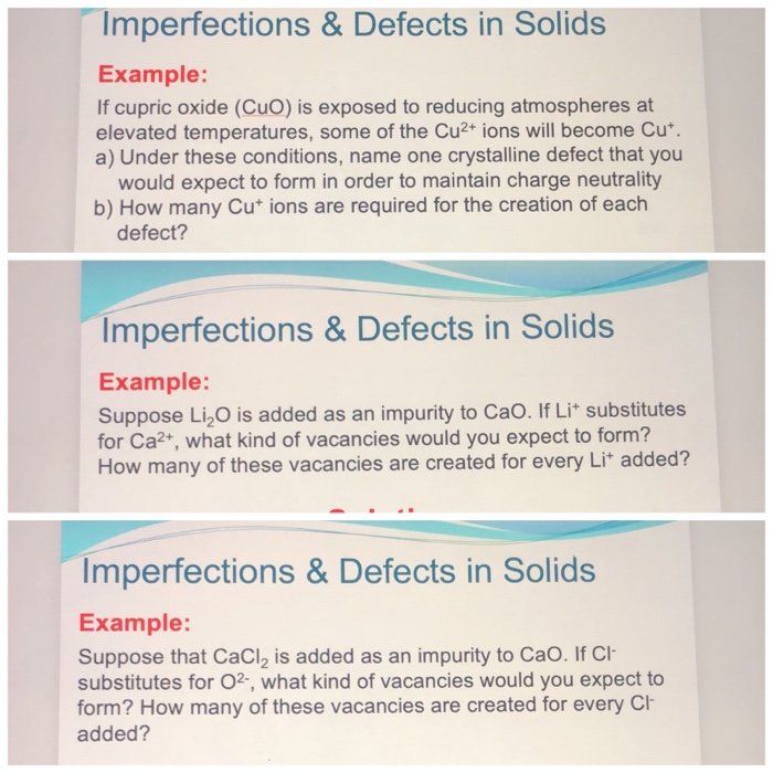 Solved Imperfections & Defects in Solids Example: If cupric | Chegg.com