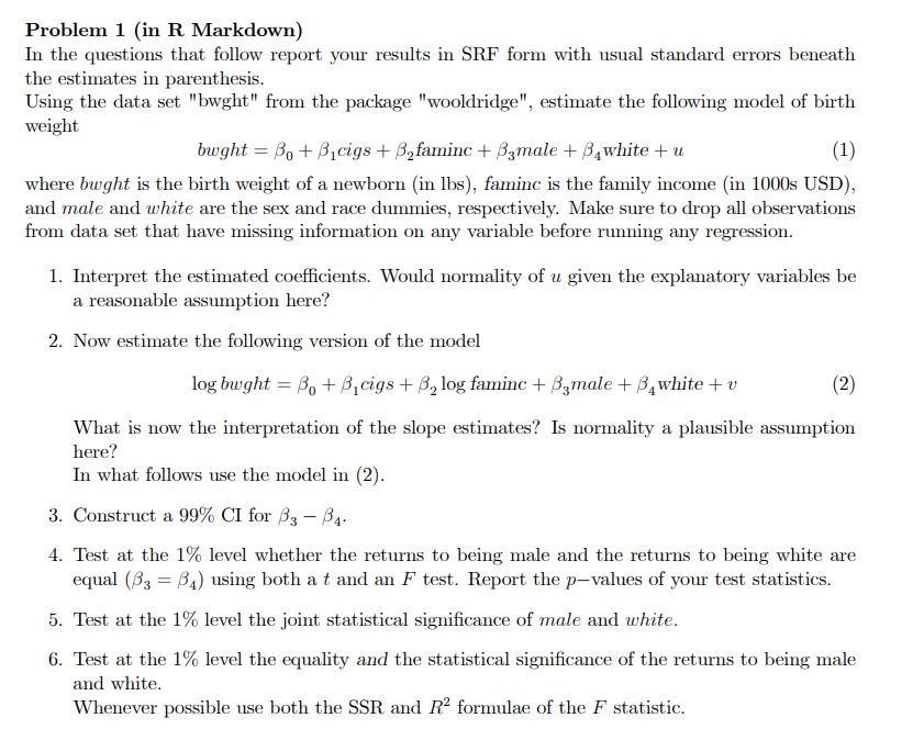 Solved Problem 1 (in R Markdown) In the questions that | Chegg.com