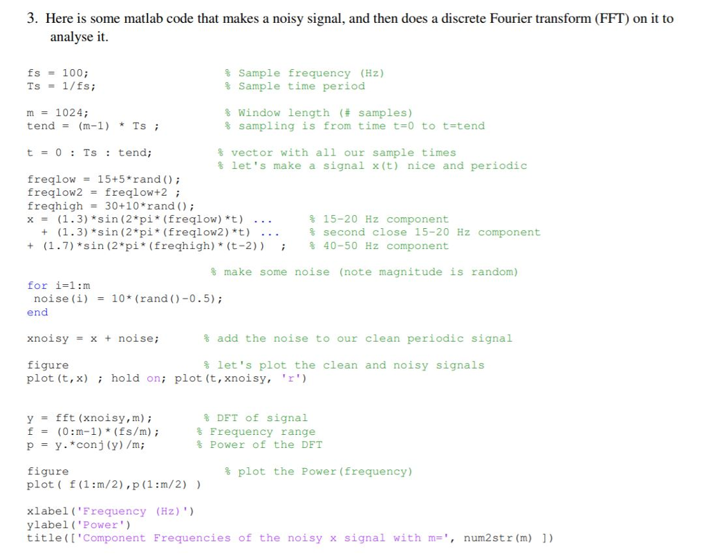 Solved 3. Here is some matlab code that makes a noisy | Chegg.com