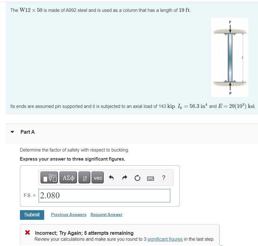 Solved The W12 W5 is made of A992 steel and is used as a | Chegg.com