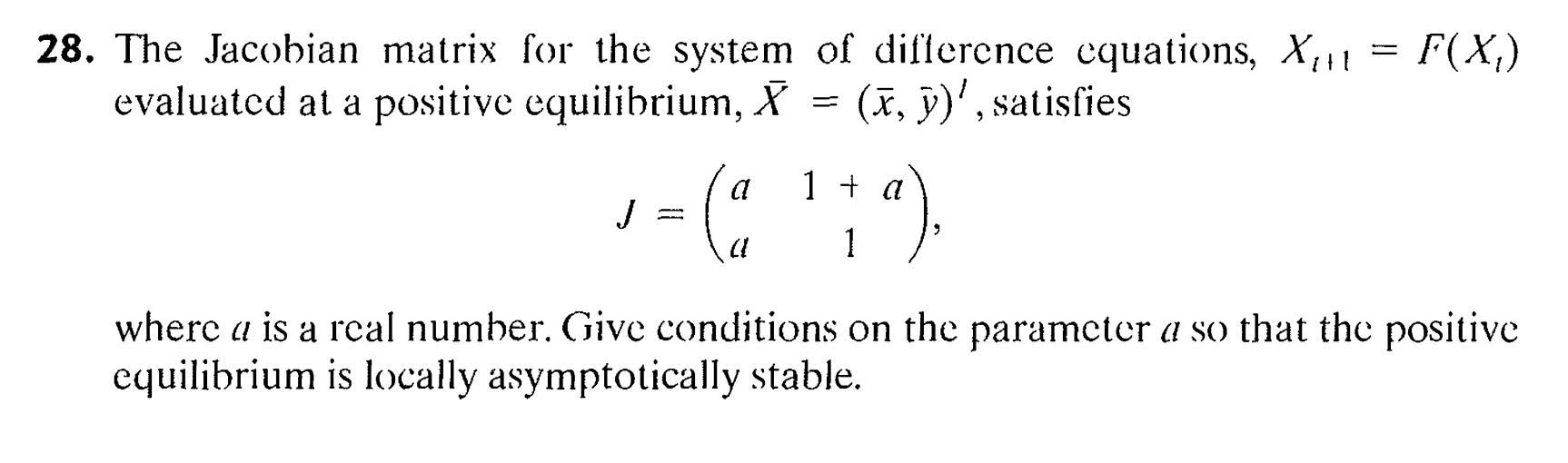 Solved 8. The Jacobian matrix for the system of diflerence | Chegg.com