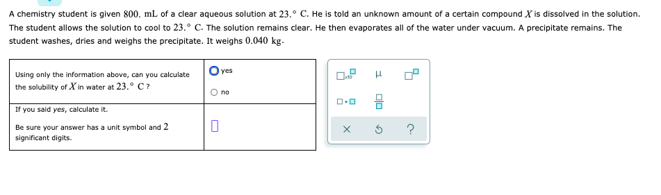 Solved A chemistry student is given 800. mL of a clear | Chegg.com