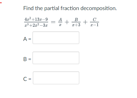 Solved Find the partial fraction decomposition. | Chegg.com