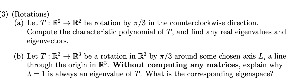 Solved 3) (Rotations) (a) Let T: R2 + Rº be rotation by a/3 | Chegg.com