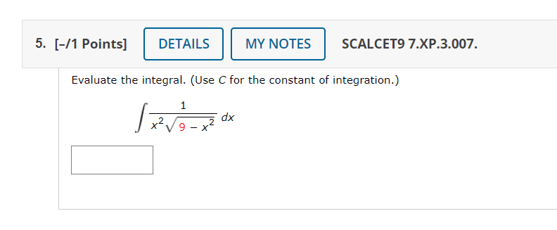Solved [-/1 ﻿Points]SCALCET9 7.XP.3.007.Evaluate the | Chegg.com