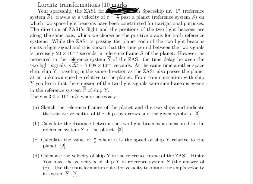 Solved Lorentz transformations (10 marks Your spaceship, the | Chegg.com