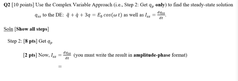 Solved Q2 [10 points] Use the Complex Variable Approach | Chegg.com