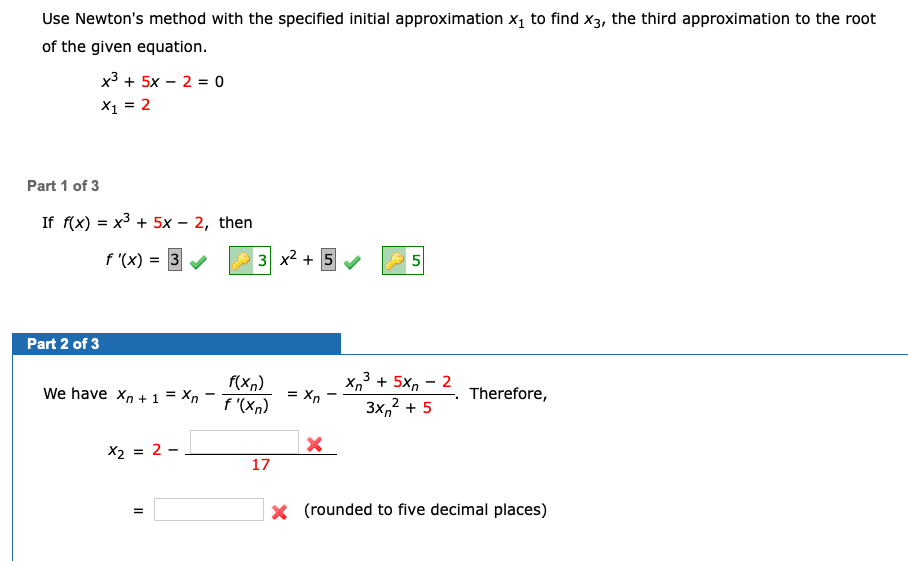 Solved Use Newtons Method With The Specified Initial 4100