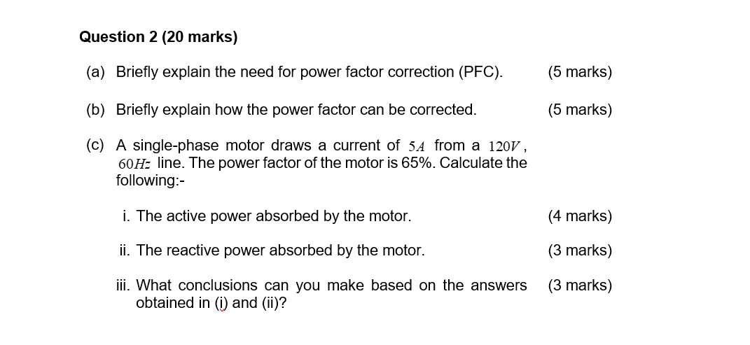 Solved (a) Briefly explain the need for power factor | Chegg.com