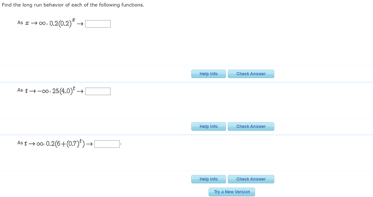 Solved Find the long run behavior of each of the following | Chegg.com