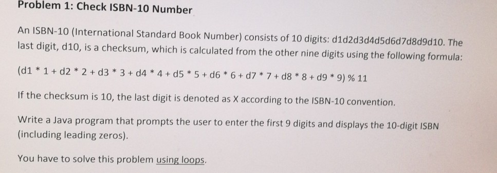 Solved Problem 1: Check ISBN-10 Number An ISBN-10 | Chegg.com