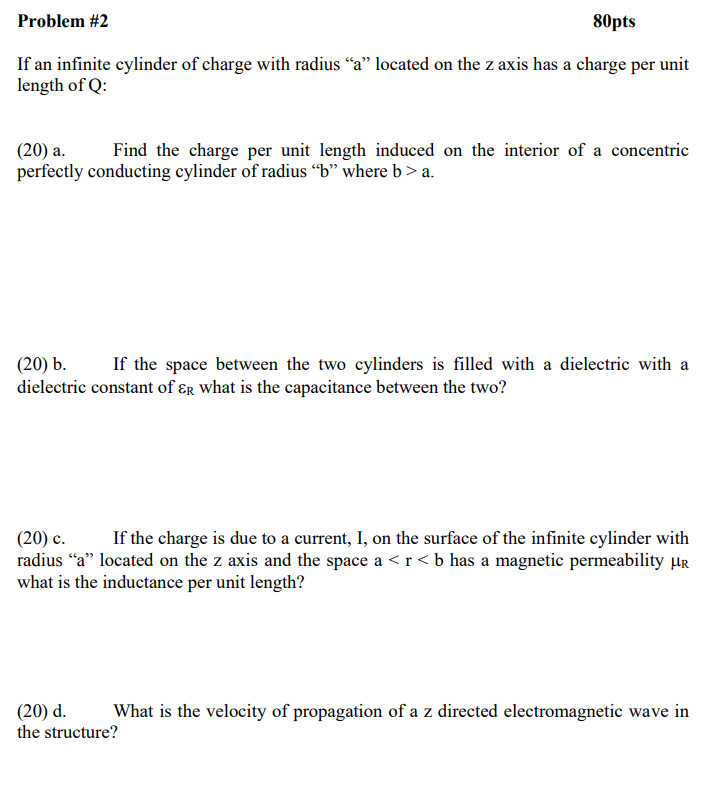 Solved Problem #2 80pts If an infinite cylinder of charge | Chegg.com