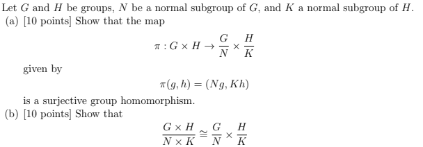 Solved Let G ﻿and H ﻿be groups, N ﻿be a normal subgroup of | Chegg.com