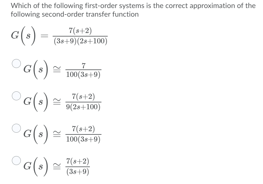 Solved Which of the following first-order systems is the | Chegg.com