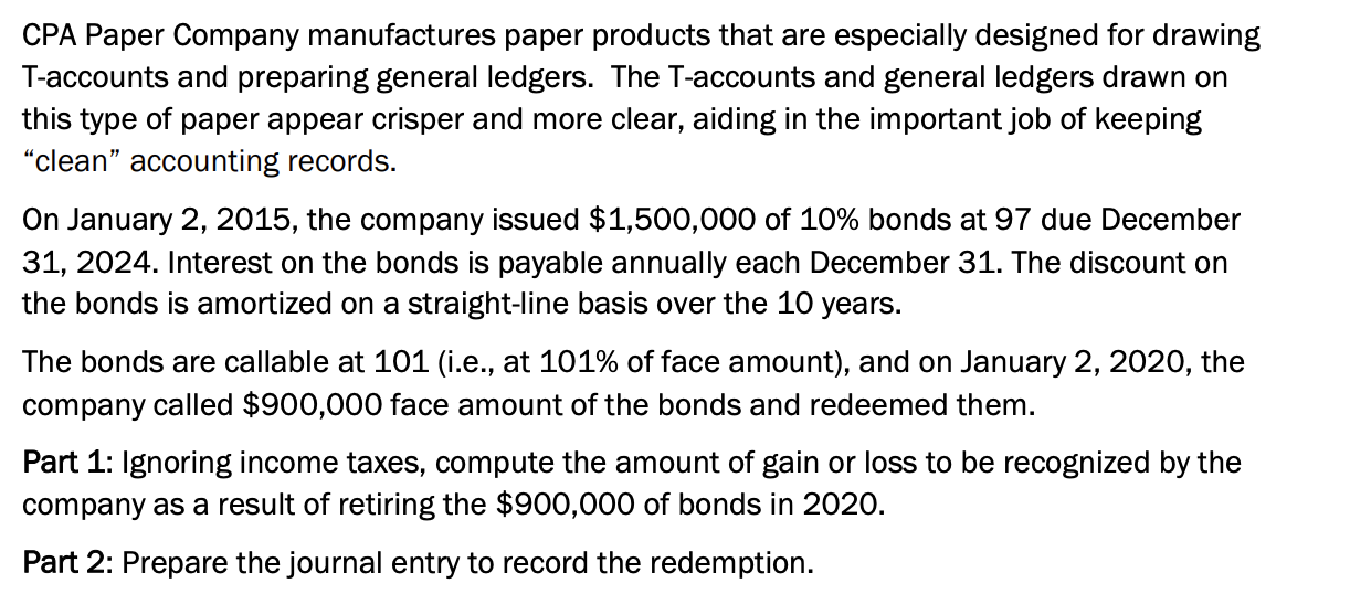 Solved CPA Paper Company manufactures paper products that | Chegg.com