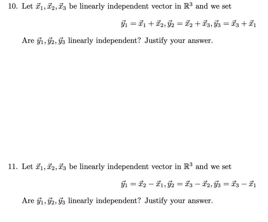 Solved 0 . Let x1,x2,x3 be linearly independent vector in R3 | Chegg.com