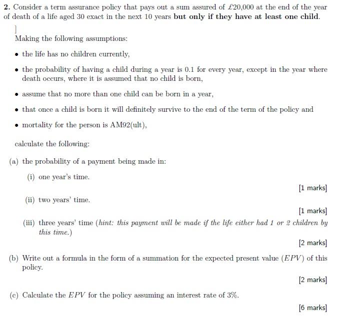 2. Consider a term assurance policy that pays out a | Chegg.com