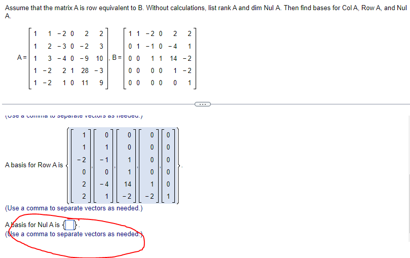 Solved Assume that the matrix A is row equivalent to B. | Chegg.com