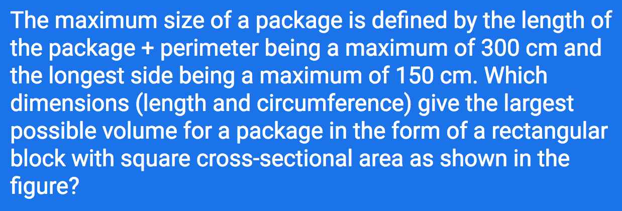Solved The maximum size of a package is defined by the | Chegg.com
