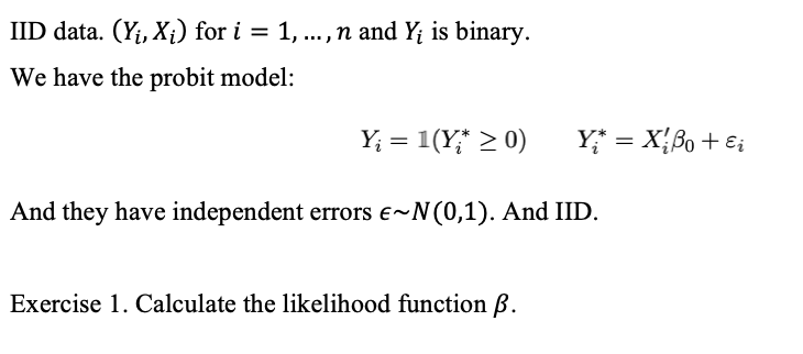Solved IID data. (Yi, Xi) for i = 1, ..., n and Yi is | Chegg.com