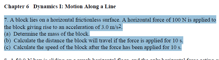 Solved 7. A block lies on a horizontal frictionless surface. | Chegg.com