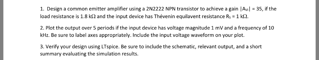 1. Design a common emitter amplifier using a 2N2222 | Chegg.com