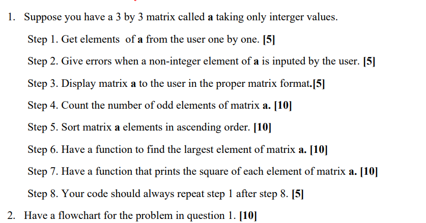 Solved 1. Suppose you have a 3 by 3 matrix called a taking | Chegg.com