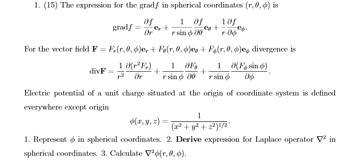 Solved 1. (15) The expression for the grad in spherical | Chegg.com