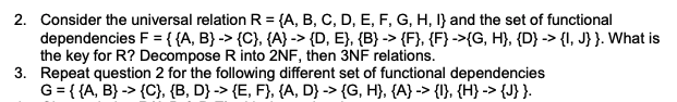 Solved 2. Consider the universal relation R = {A, B, C, D, | Chegg.com