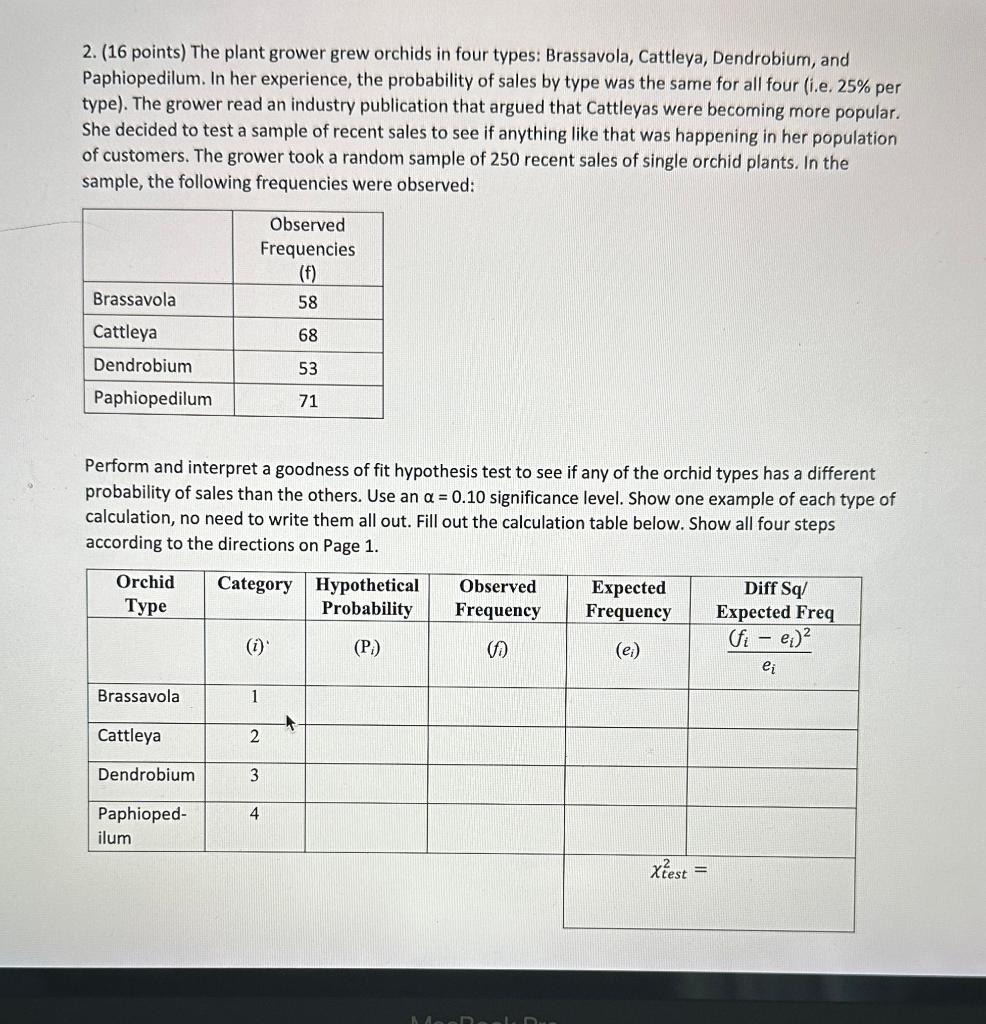 Solved 2. (16 points) The plant grower grew orchids in four | Chegg.com