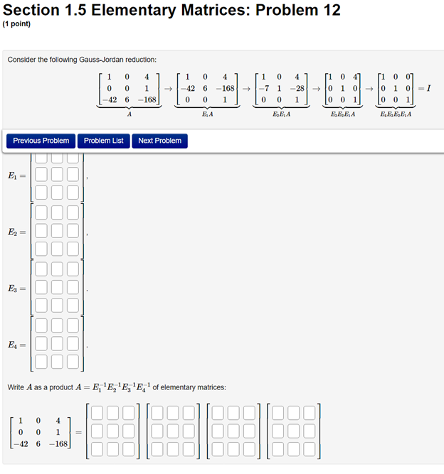 Solved Section 1.5 Elementary Matrices: Problem 12 (1 point) | Chegg.com