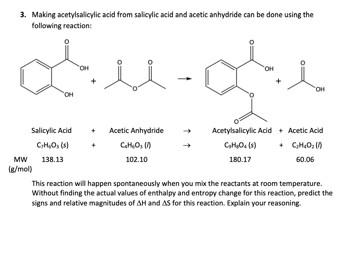 Solved 3. Making acetylsalicylic acid from salicylic acid | Chegg.com