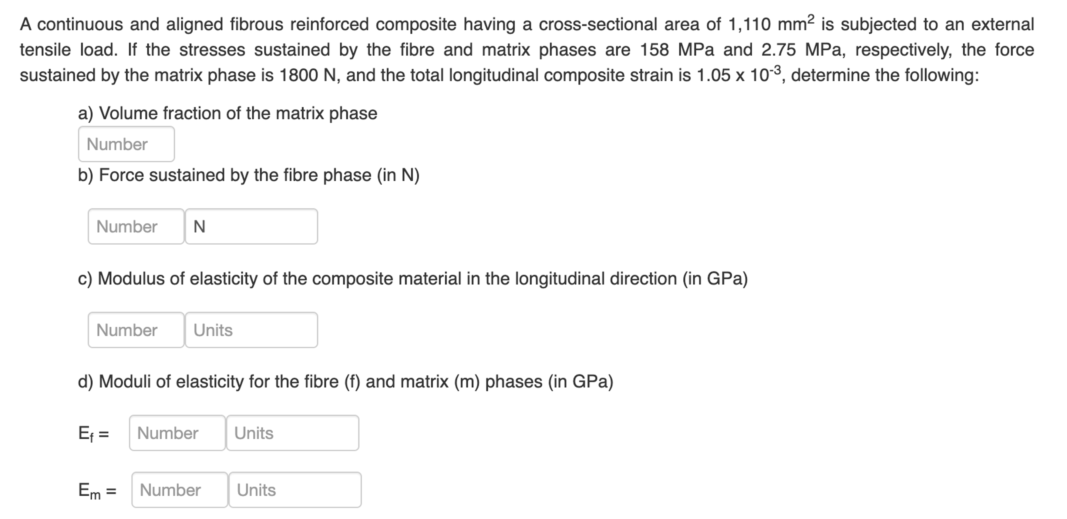Solved A continuous and aligned fibrous reinforced composite | Chegg.com