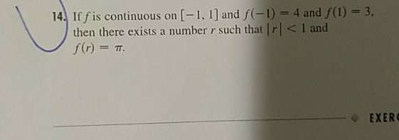 Solved 14. If fis continuous on (-1.1] and f(-1) = 4 and | Chegg.com
