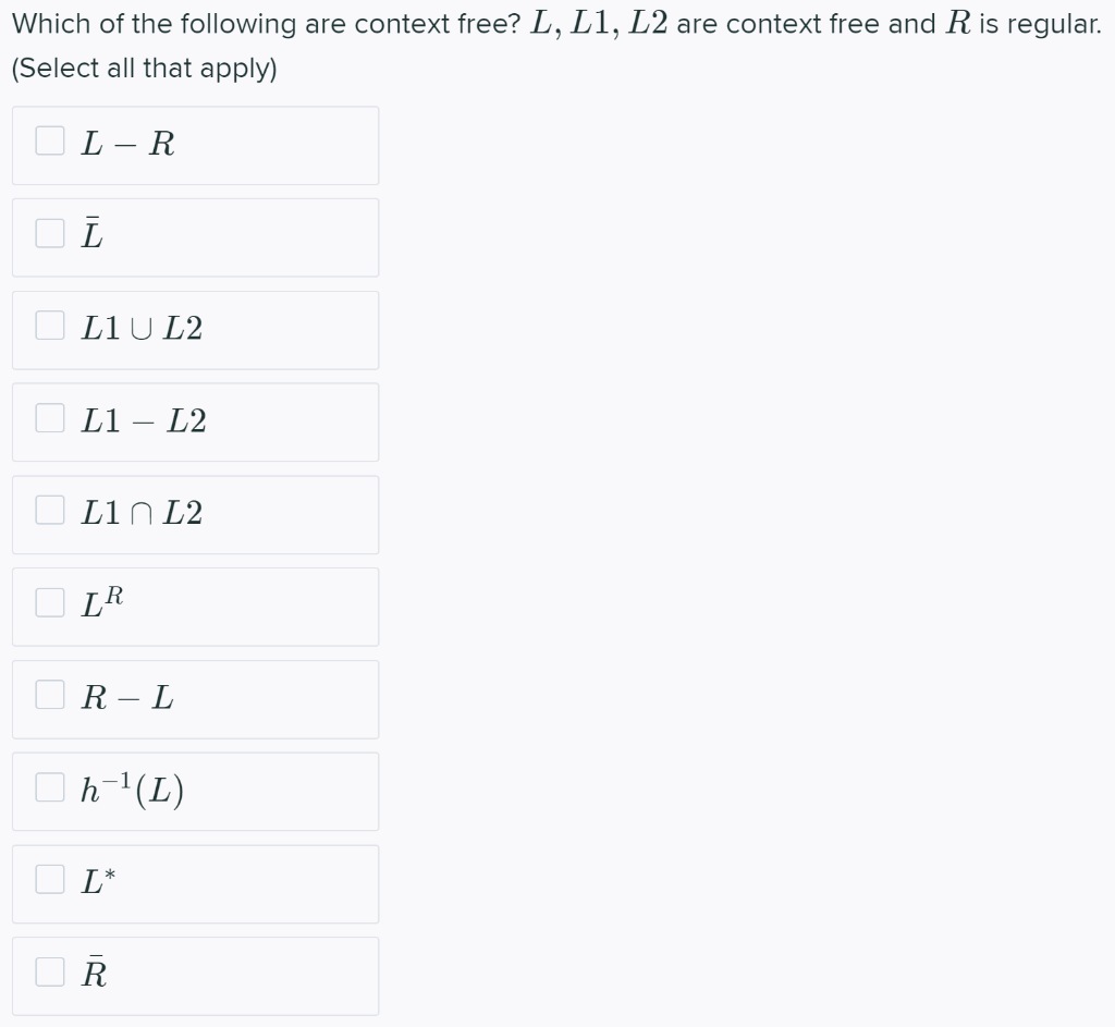 Solved Which of the following are context free? L, L1, L2 | Chegg.com