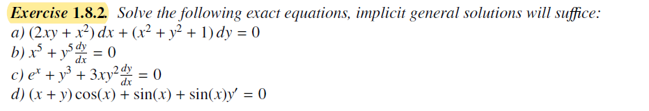Solved Exercise 1.8.2. Solve the following exact equations, | Chegg.com