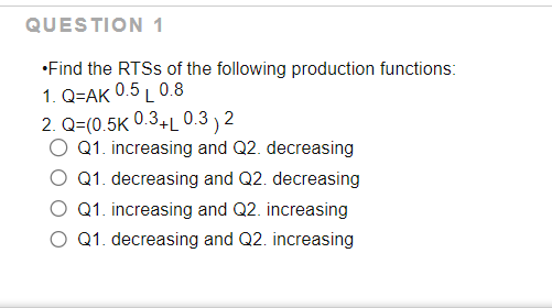 Solved Find the RTSs of the following production | Chegg.com