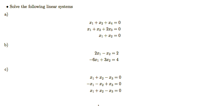 Solved • Solve the following linear systems a) 21 +22+ 24 = | Chegg.com