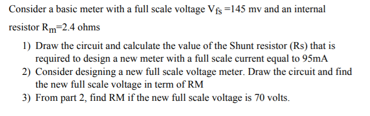 Solved Consider a basic meter with a full scale voltage | Chegg.com