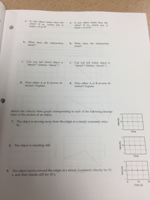 Solved A Is One Object Faster Than The Other If So Which 