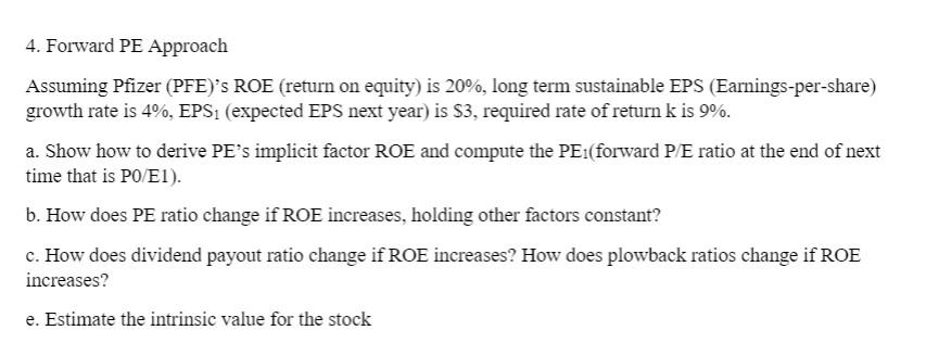 4. Forward PE Approach Assuming Pfizer (PFE)'s ROE | Chegg.com